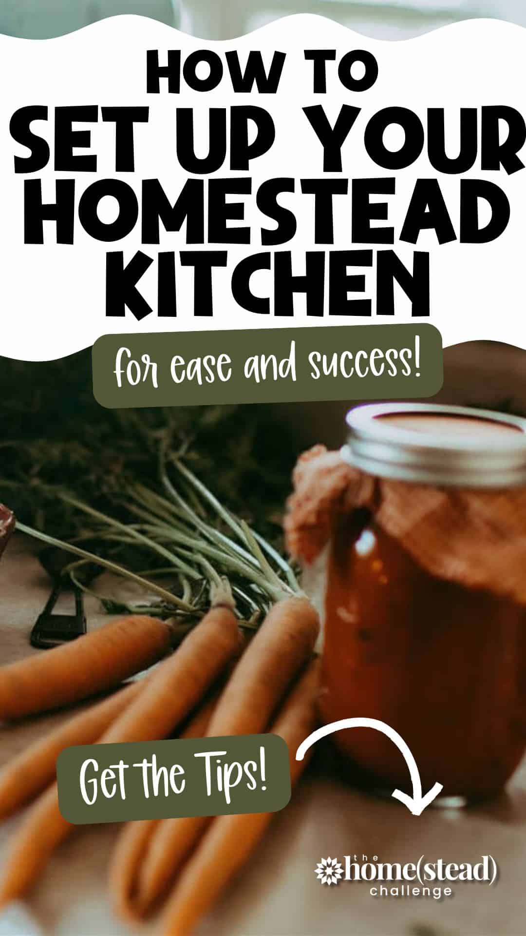 How to Set Up a Homestead Kitchen for Success - The Homestead Challenge